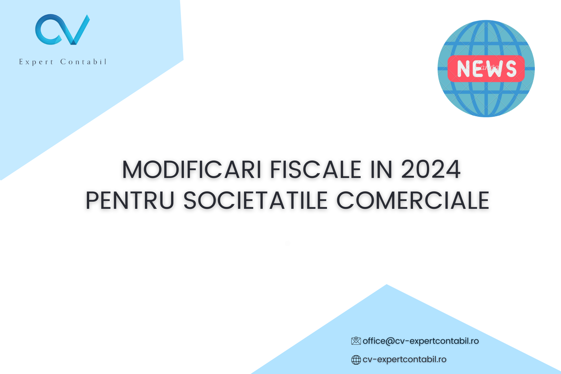 Modificari fiscale in 2024 pentru societatile comerciale – CV Expert ...